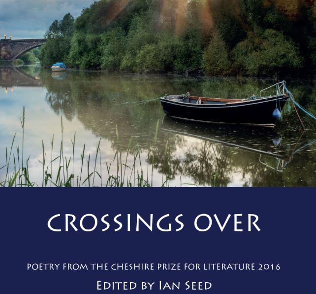 Crossings Over - Poetry from the Cheshire Prize for Literature 2016 ...
